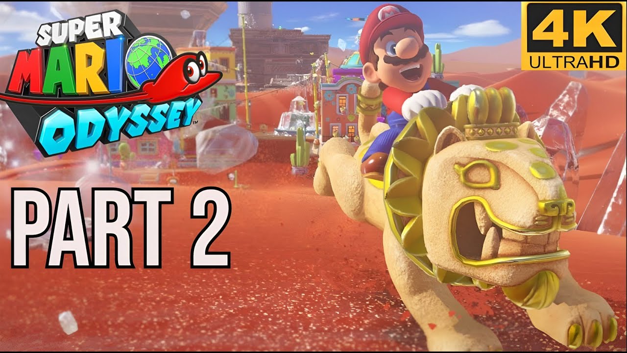 Super Mario Odyssey - Part 2 Gameplay Walkthrough - Sand Kingdom - YouTube