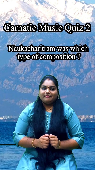 Carnatic Music Quiz Question Series Question 2 #durgamythreyee #music ...