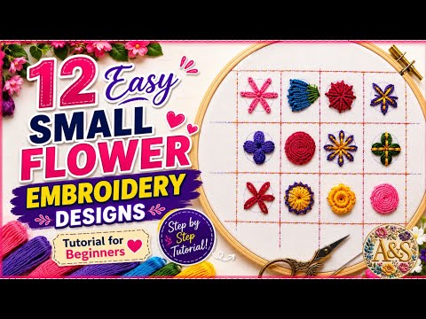 12 Easy Small Flower Embroidery Designs|Hand Embroidery Tutorial for Beginners #flowers #embroidery 