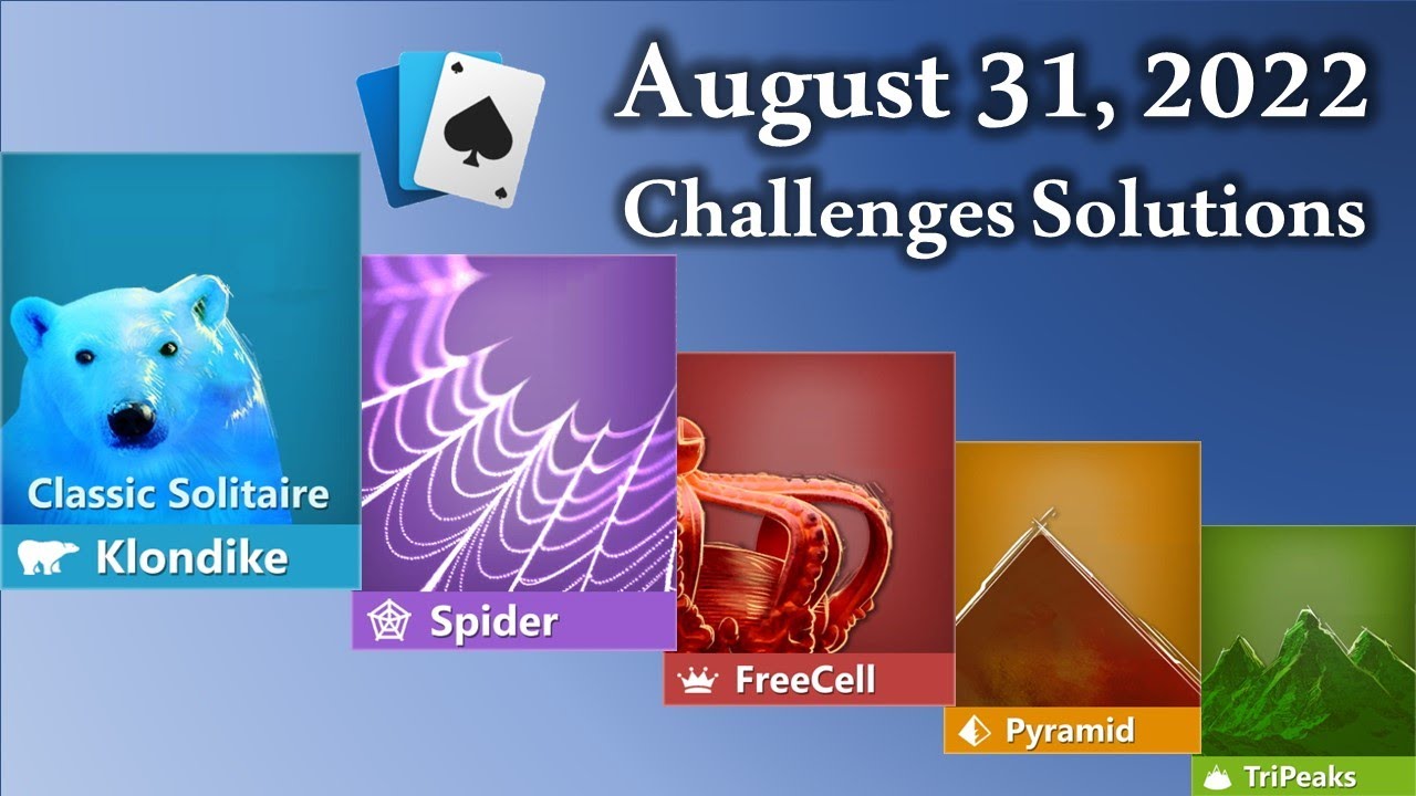 Microsoft Solitaire Collection: August 31, 2022 - YouTube
