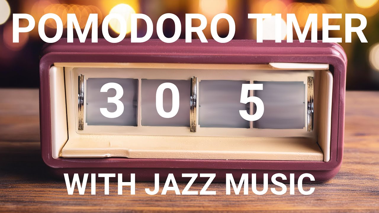 30 / 5 Vintage Pomodoro Timer - 2 hours study || with Jazz Music Vinyl ...
