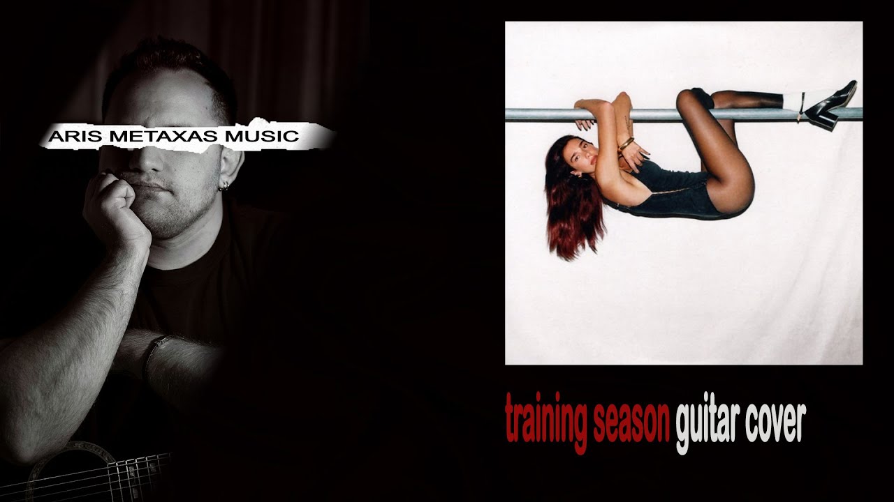 Dua Lipa | Training Season Guitar Cover - YouTube
