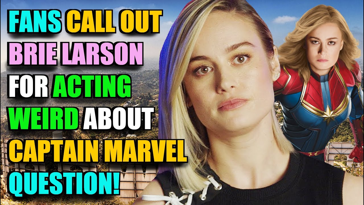 Brie Larson Called Out by Fans for Acting Weird Over Captain Marvel ...