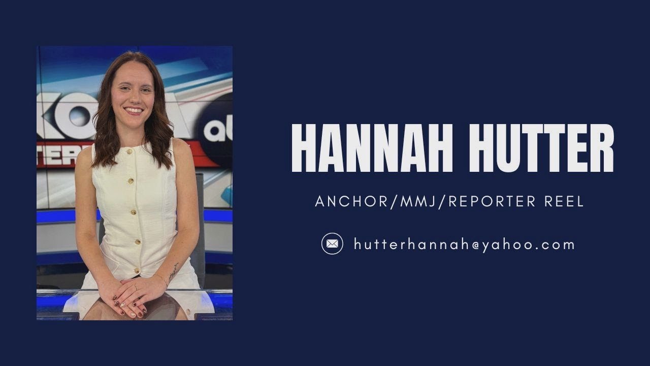 Hannah Hutter Anchor/Reporter Reel - YouTube