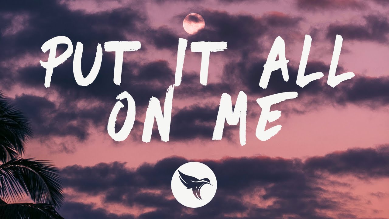 Ed Sheeran - Put It All On Me (Lyrics) feat. Ella Mai - YouTube