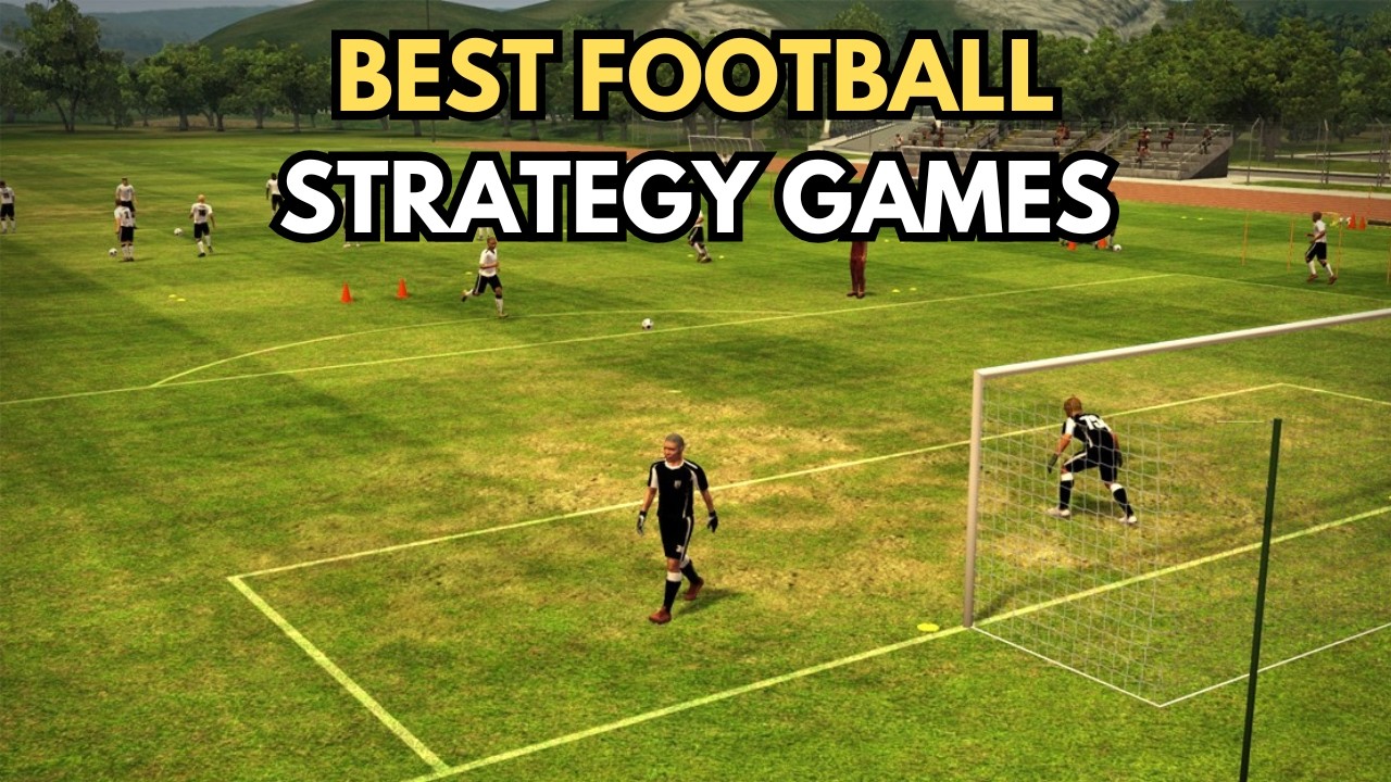 Top Football Strategy Games Every Fan Should Play! - YouTube