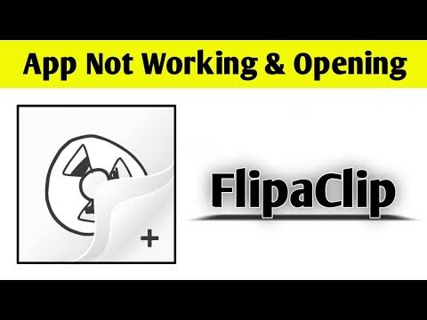 FlipaClip App Not Working & Opening Crashing Problem Solved - YouTube
