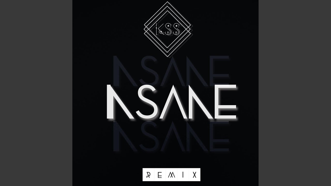 Insane (Remix) - YouTube