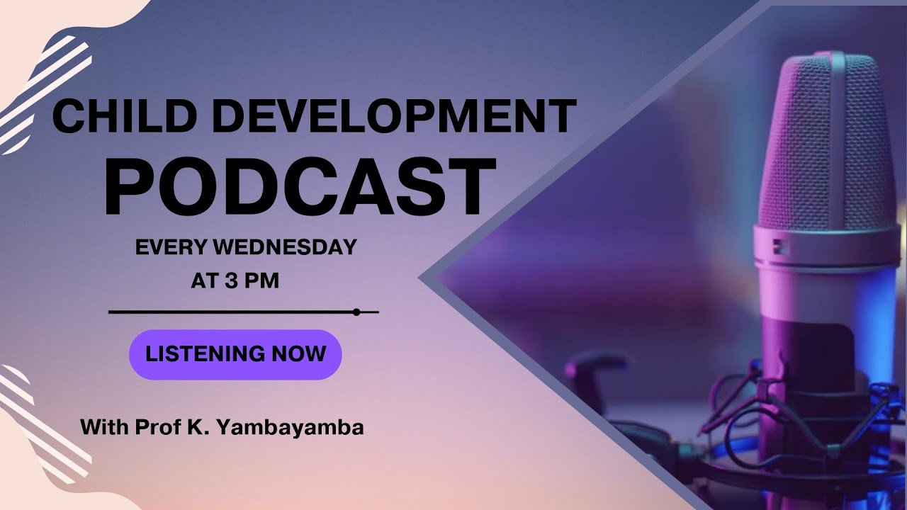 EPISODE 1: INTRODUCTION TO THE CHILD DEVELOPMENT PODCAST - YouTube