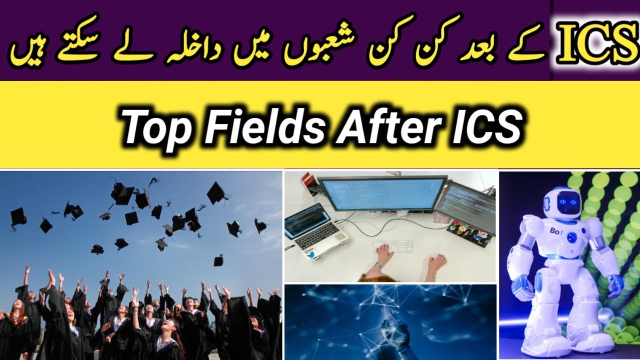 Top Fields After ICS | ICS Relevant Fields | Skills VS Degree - YouTube