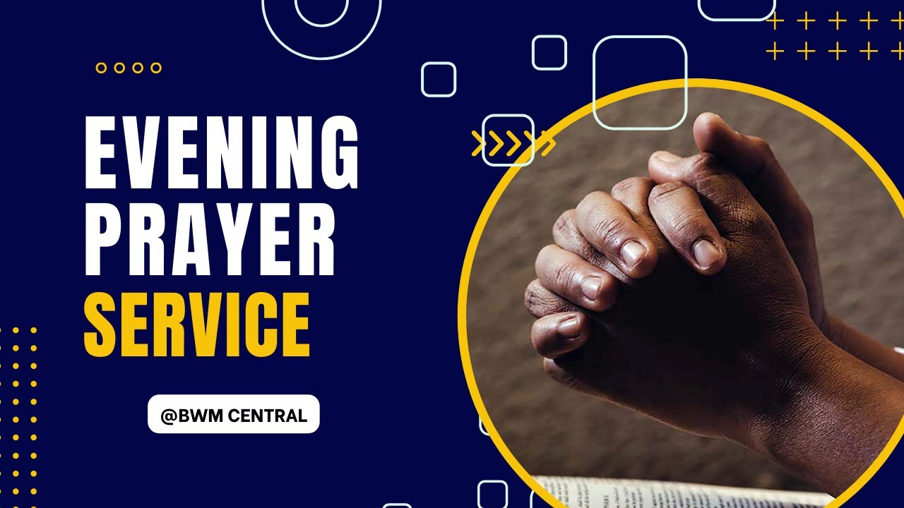 Evening Prayer Service | 06.08.2024 - YouTube