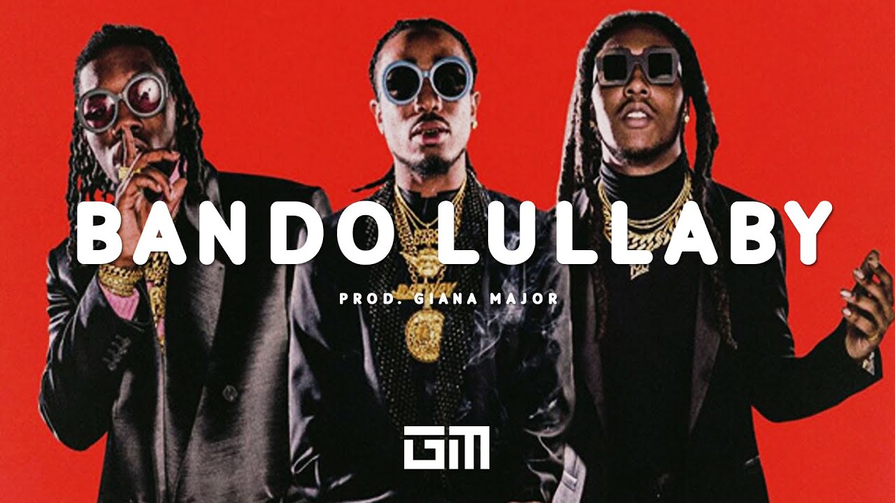 Migos Type Beat - "BANDO LULLABY" | Trap Instrumental | prod. Giana ...