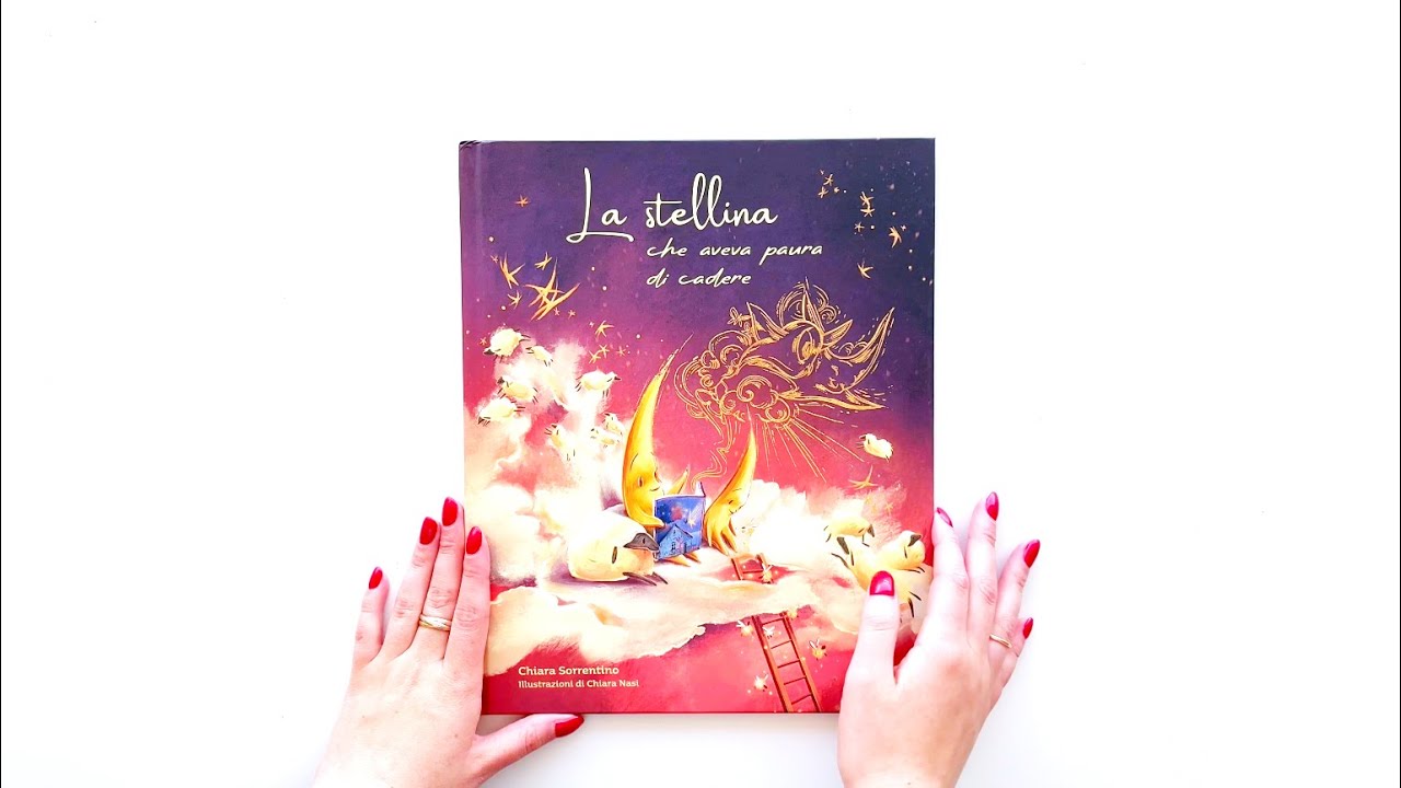 Sassi Junior. Libri illustrati - La stellina che aveva paura di cadere ...
