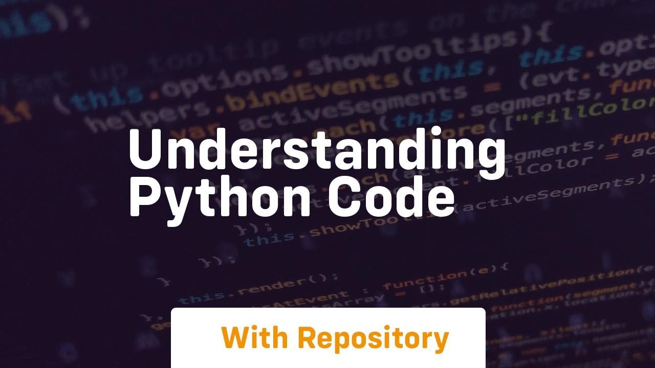 Understanding Python Code Youtube 3487