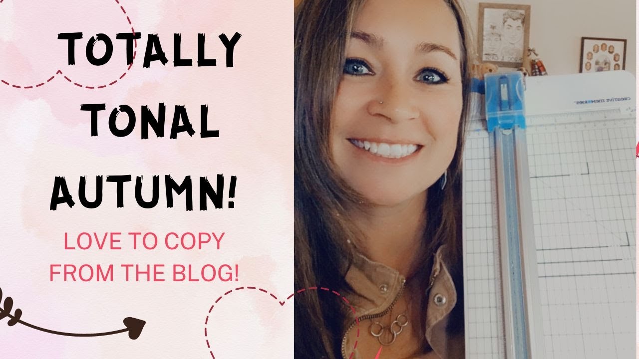 Totally Tonal Fall - What a fun blog copy! - YouTube