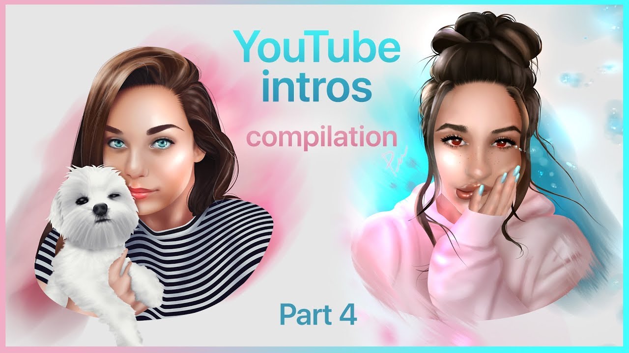 YouTube INTROS Compilation [PART 4] - YouTube