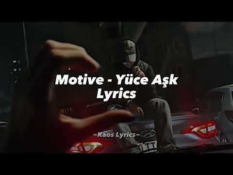 Motive - Yüce Aşk (Lyrics) ❤️‍🩹