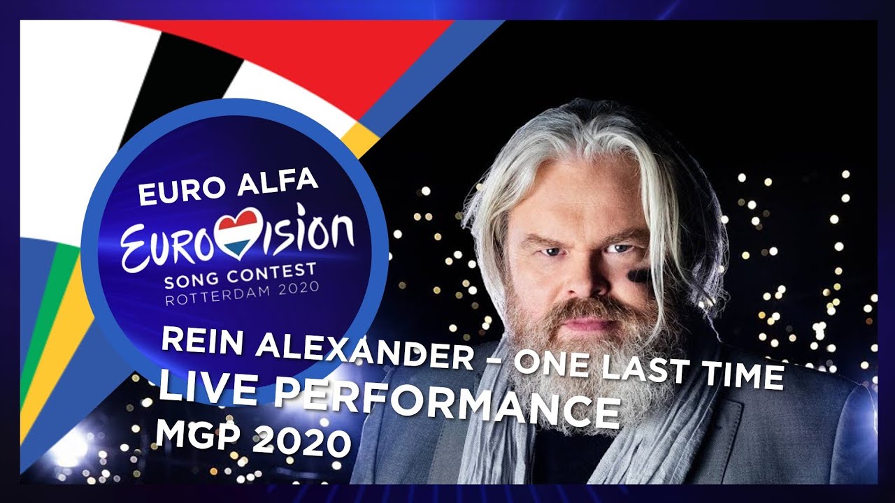 REIN ALEXANDER - ONE LAST TIME | MELODI GRAND PRIX SEMIFINAL 2 2020 ...