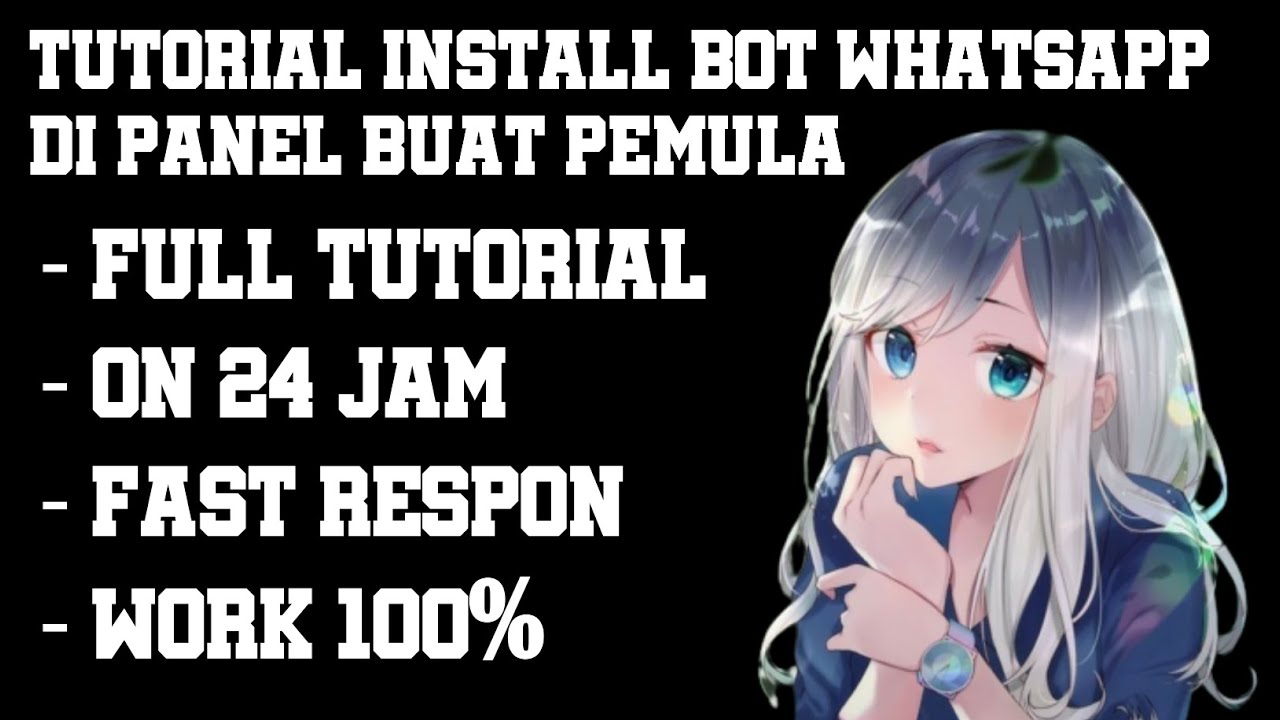 TUTORIAL INSTALL BOT WHATSAPP DI PANEL BAGI PEMULA WORK 100% - YouTube
