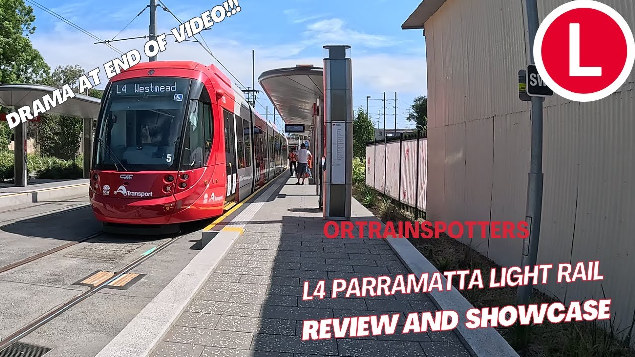 L4 Parramatta Light Rail Review and Showcase! (and Drama at the end ...