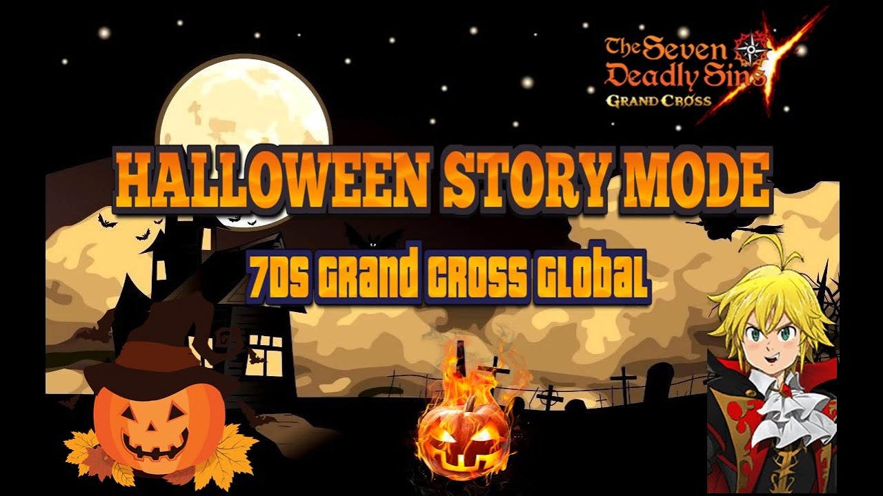 7DS 2020 Halloween Story Mode Full / Grand Cross Global - YouTube