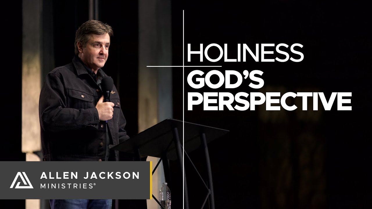 Holiness - God's Perspective [How God is Different than the World ...