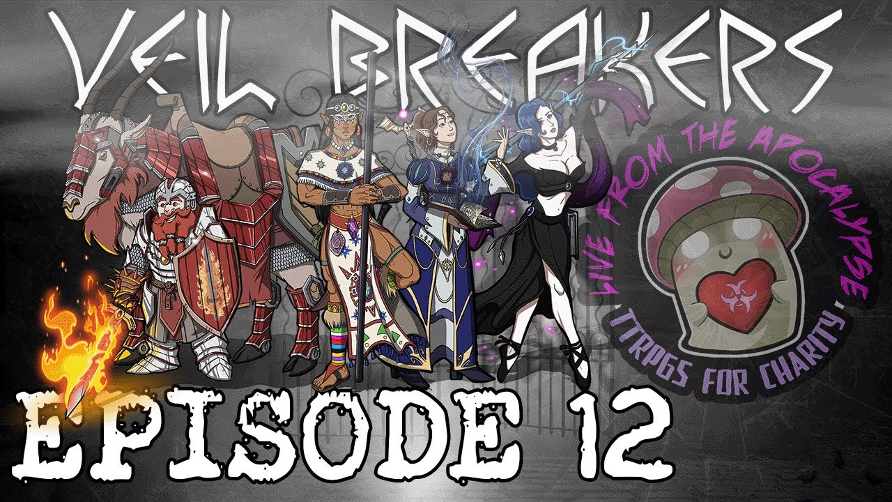 Veil Breakers: Episode 12 - YouTube