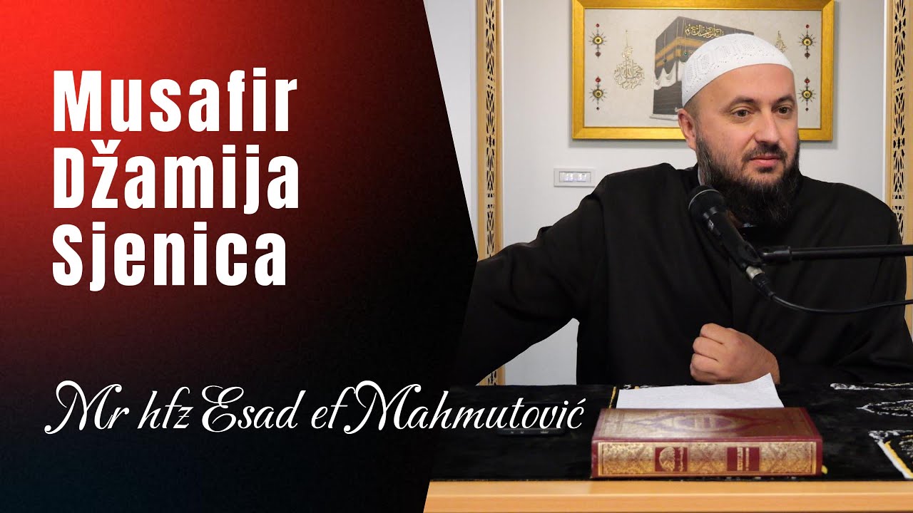 Mr hfz Esad ef Mahmutovic-O jednoci Njegovoj sve svjedoci(osmi dio ...