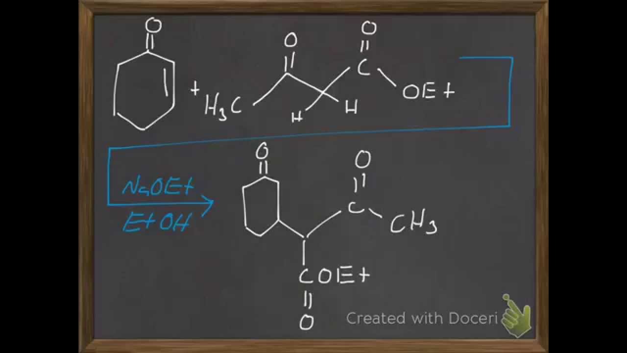Michael Reaction of Cyclohexenone & An Ester (RXN Mechanism) - YouTube