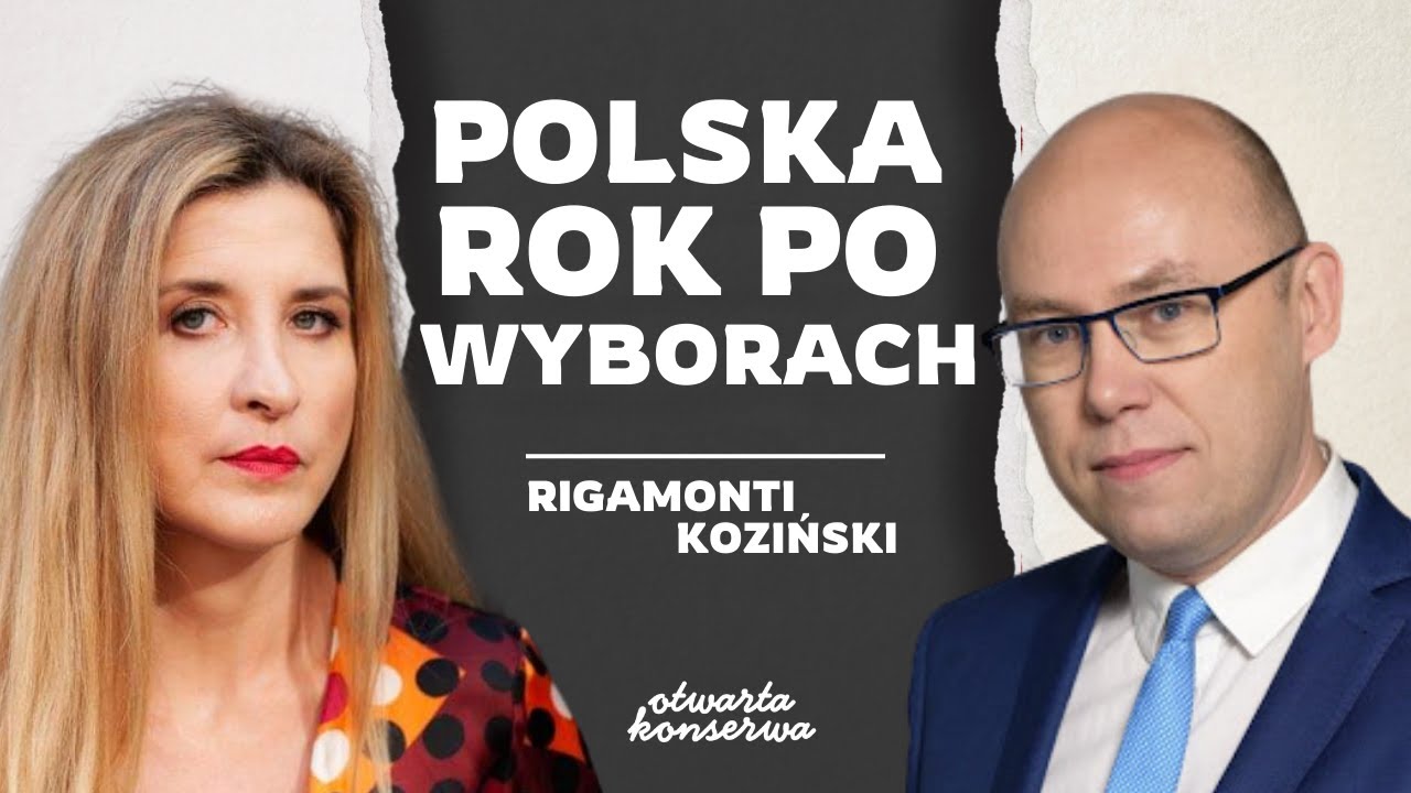 POLSKA ROK PO WYBORACH | MAGDALENA RIGAMONTI, AGATON KOZIŃSKI | DEBATA ...