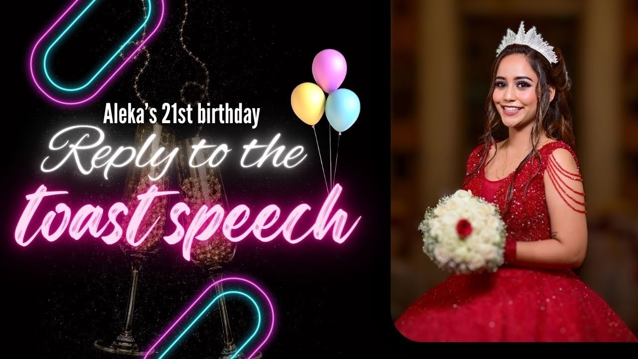 Aleka's 21st birthday | Reply to Toast speech | Dramedy Queen | Aleka Velora Cardozo | 7/9/23 ...