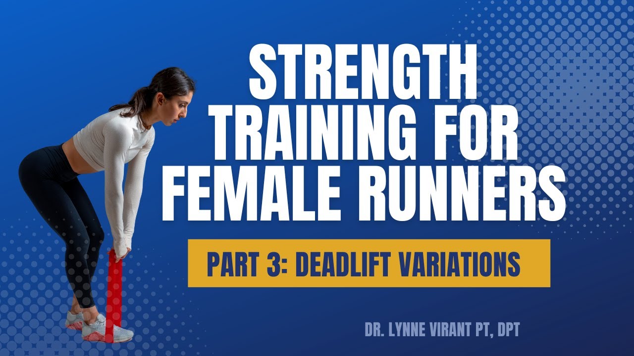 Strength Training for Female Runners: Movement Matters (Part 3 ...