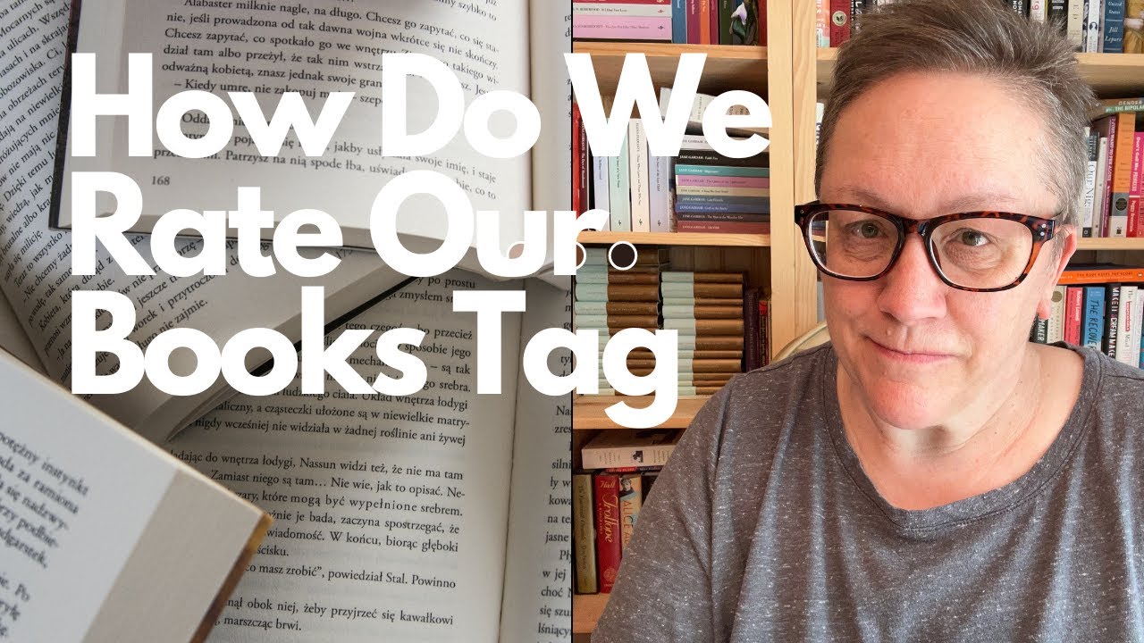 How Do We Rate Our Books? Tag - YouTube