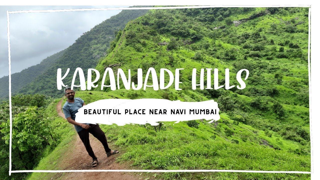 Karanjade Hills | Ulwe Panvel Road | Navi Mumbai | Varhadi - YouTube