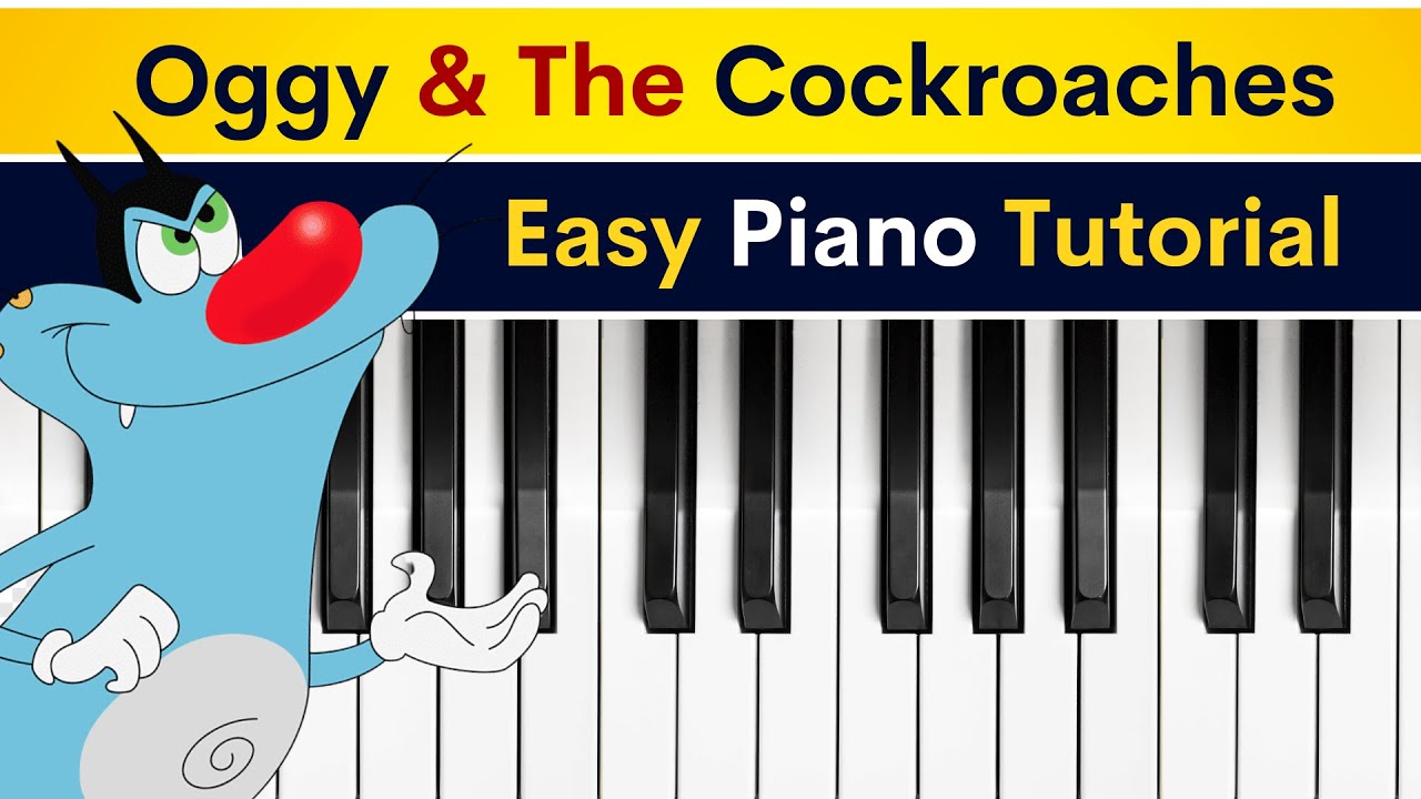 Oggy & The Cockroaches Intro Song - With Easy Piano Tutorial - YouTube