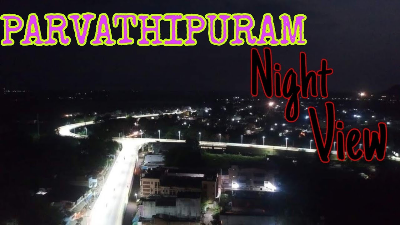 Parvathipuram night View ️ - YouTube