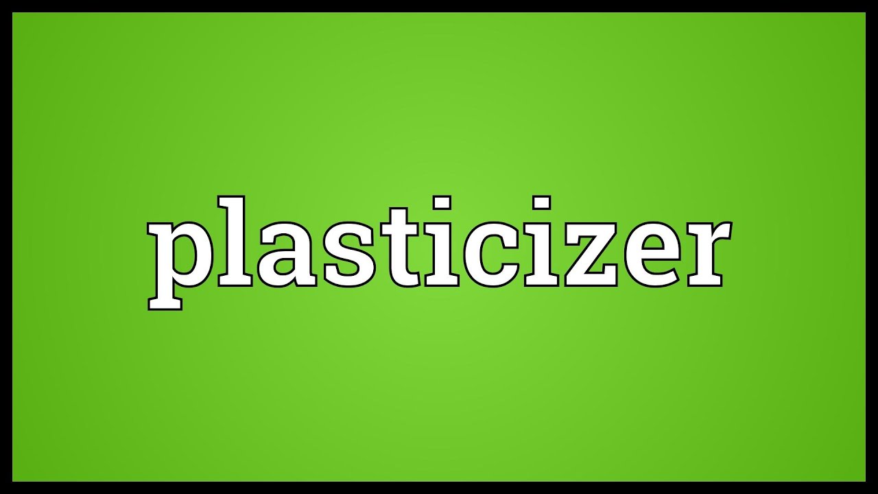 Plasticizer Meaning - YouTube