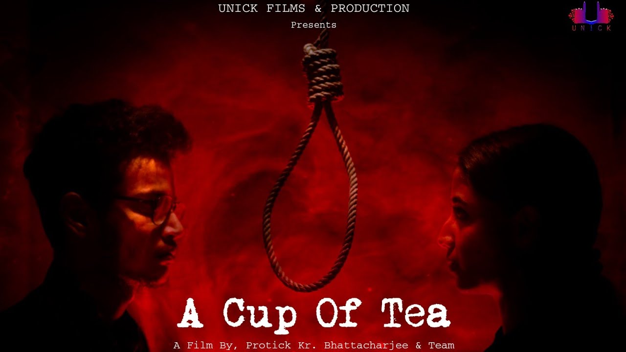 A Cup Of Tea | Arijit Dey, Prity Biswas | Protick Kr. Bhattacharjee, Dipankar Saha | 2021 Short ...