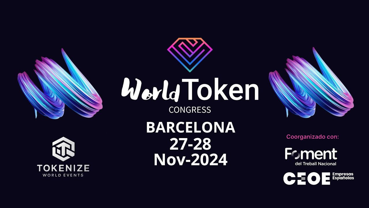 World Token Congress 2024 - 27 de noviembre - YouTube