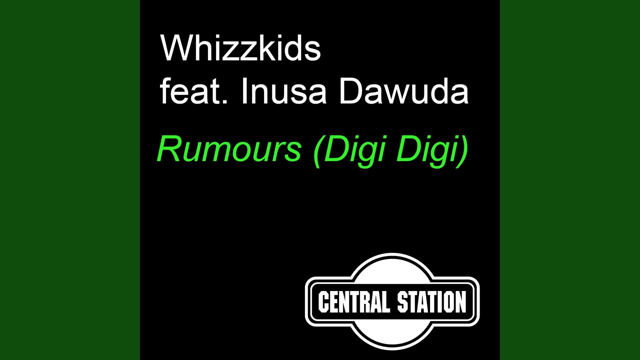 Rumours (Digi Digi) (feat. Inusa Dawuda) (L & K Radio Edit) - YouTube Music