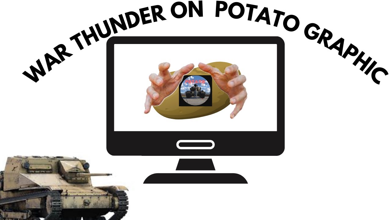 |WAR THUNDER| PLAYING ON POTATO GRAPHICS! - YouTube