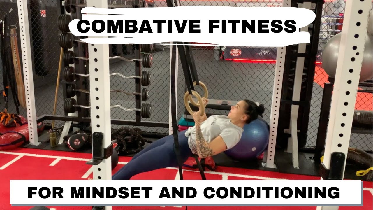 Combative fitness for mindset and conditioning - YouTube
