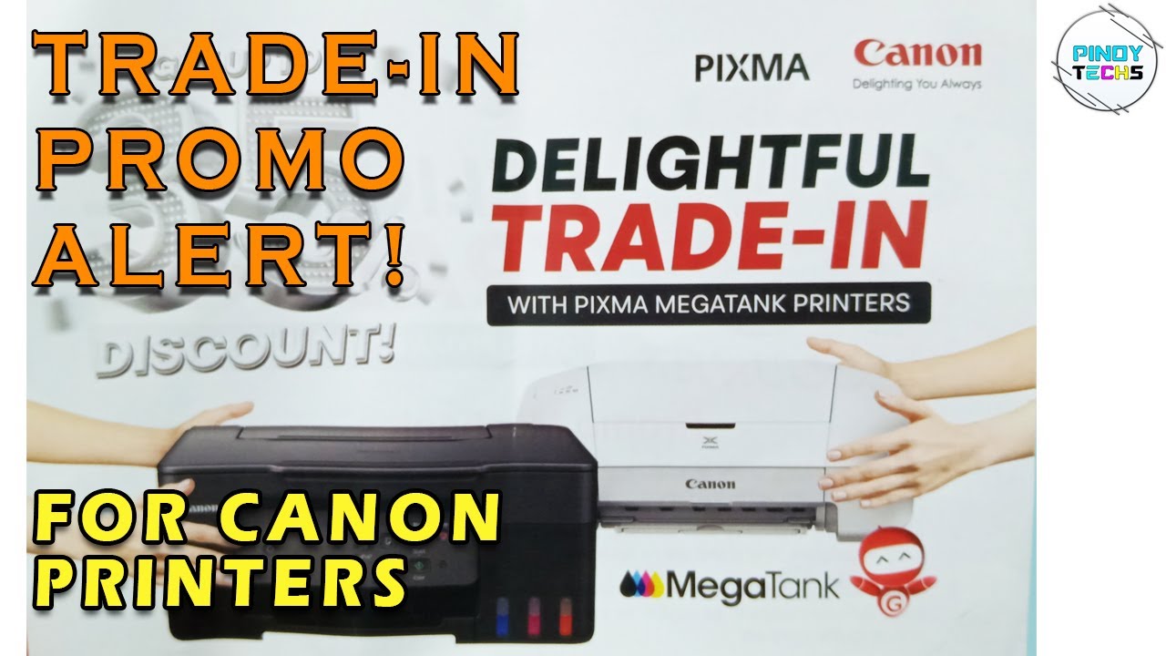 2024 CANON Trade-in Promo ALERT! Avail BIG Discounts | PinoyTechs - YouTube