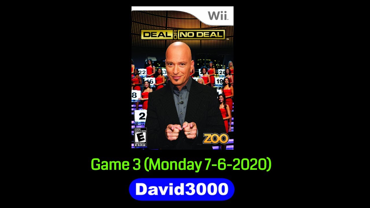 Deal Or No Deal Wii Game 3 (Monday 7-6-2020) - YouTube
