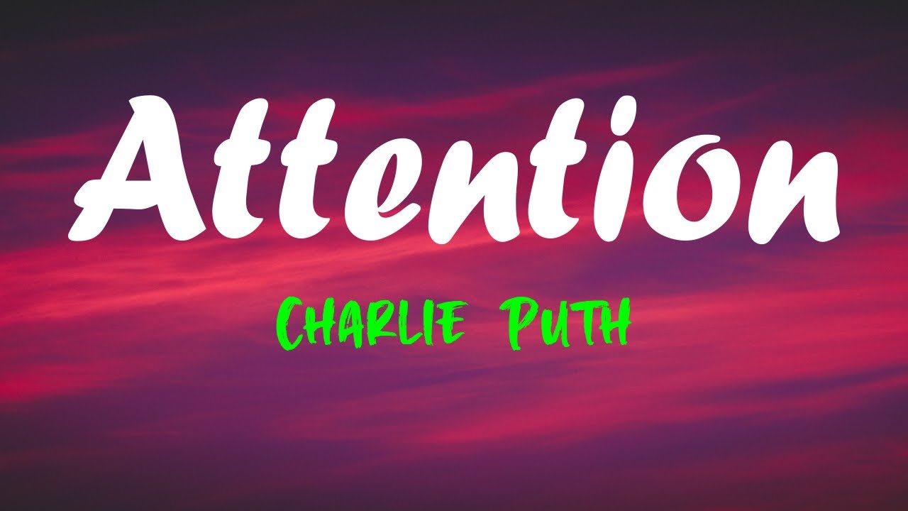 Charlie Puth - Attention (Lyrics) - YouTube