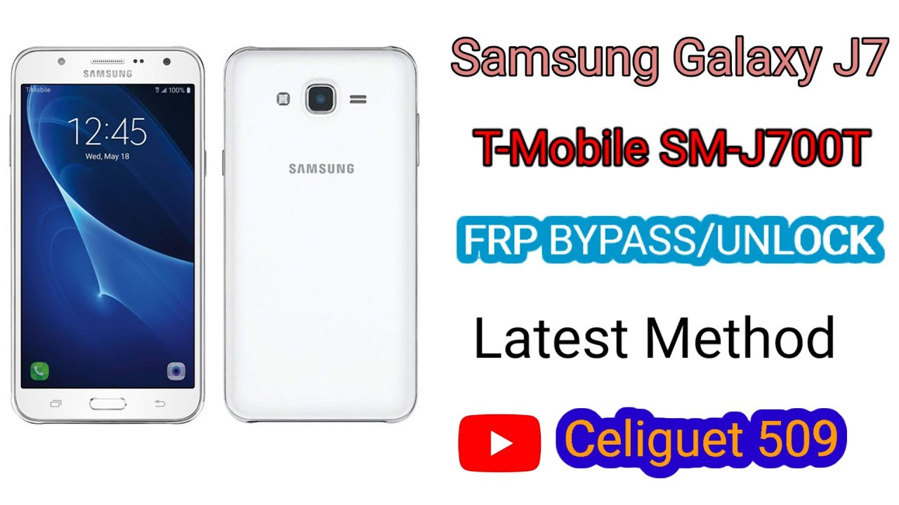 Samsung Galaxy J7 T-Mobile SM-J700T/SM-J700T1 FRP BYPASS GOOGLE ACCOUNT ...