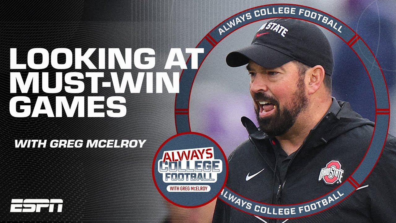 Early look at MUST-WIN GAMES for Alabama, Ohio State, USC, Texas ...