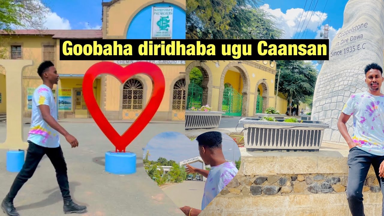 Goobaha Diridhaba ugu Caansan. Famous places in diredawa. ️‍🔥🇪🇹 - YouTube