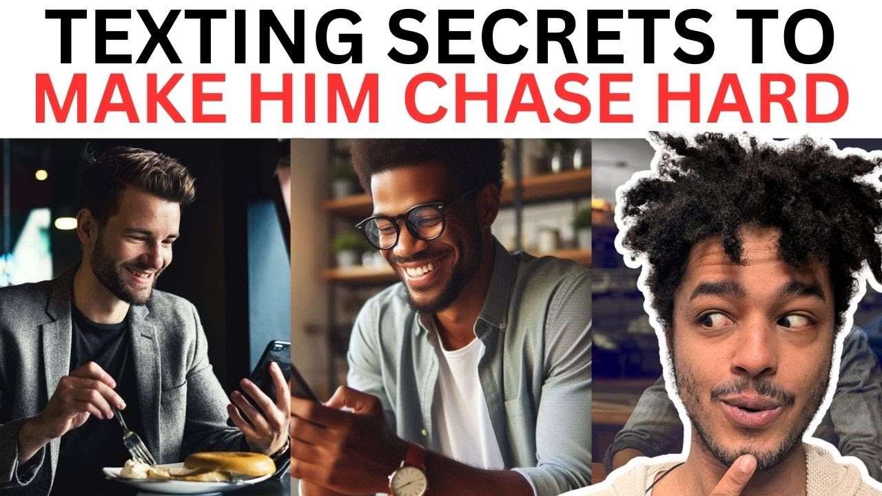 Make Him CHASE With These Text Messages - YouTube