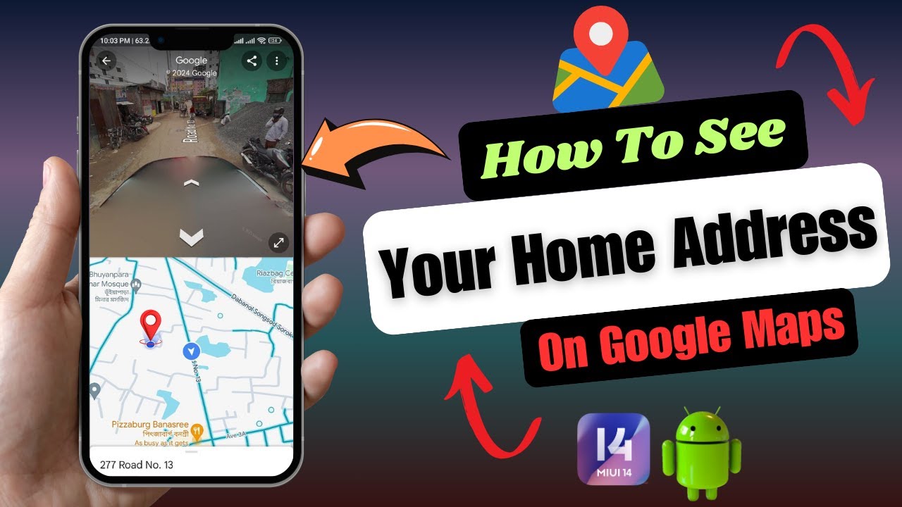How To See Your Home Address On Google Maps | Find Google Maps Location ...